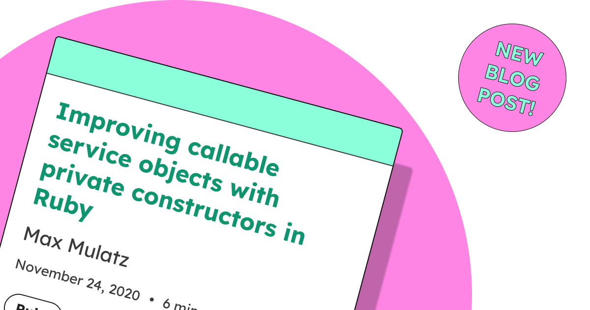 Improving callable service objects with private constructors in Ruby | bitcrowd blog